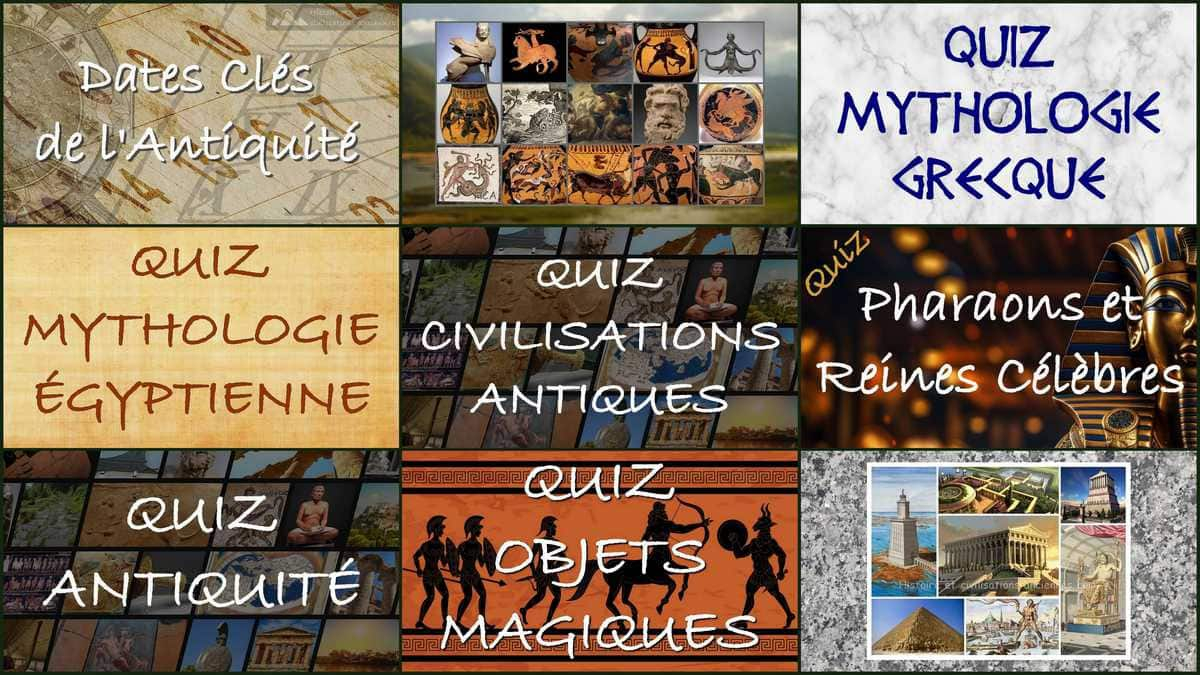 QUIZ SUR L'ANTIQUITÉ - Histoire et civilisations anciennes